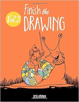 Finish the Drawing (Volume 2): Erskine, Jess: 9780998999517: Books ...
