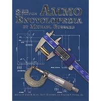 Amazon.com: Ammo Encyclopedia 6th Edition: 9781936120918: Michael ...