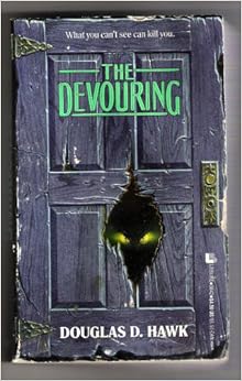 The Devouring: Douglas D. Hawk: 9780843936421: Amazon.com: Books
