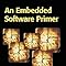 An Embedded Software Primer: Simon, David E.: 0785342615692: Amazon.com: Books