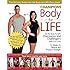 Body for Life: 12 Weeks to Mental and Physical Strength: Bill Phillips ...