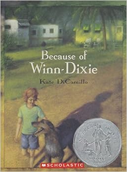 Because of Winn-Dixie: DiCamillo, Kate: 9780439250511: Amazon.com: Books