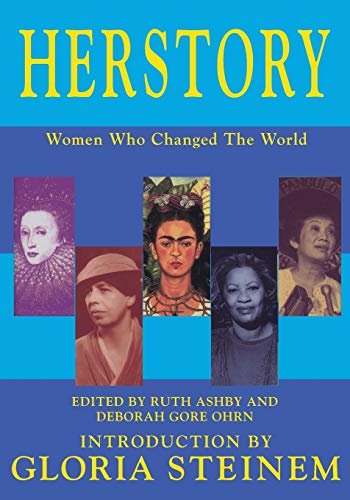 Herstory - Women Who Changed the World: Ashby, Ruth, Ohrn, Deborah Gore ...