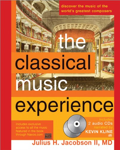 The Classical Music Experience: Discover the Music of the World's ...
