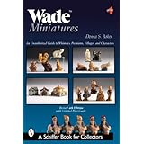 The World of Wade Figurines and Miniatures (Schiffer Book for ...