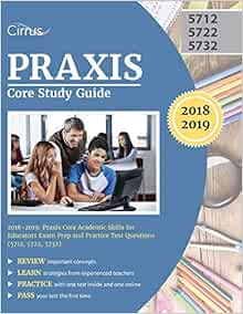 Praxis Core Study Guide 2018-2019: Praxis Core Academic Skills for ...