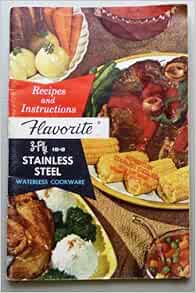 Flavorite 3 Ply 18-8 Stainless Steel Waterless Cookware: Flavorite ...