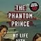 The Phantom Prince: My Life with Ted Bundy, Updated and Expanded ...