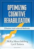 Cognitive Rehabilitation Manual: Translating Evidence-Based Recommendations into Practice ...