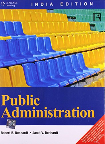 Public Administration: Robert B. Denhardt, Janet V. Denhardt ...