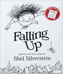 Falling Up: Shel Silverstein: 0046594019998: Amazon.com: Books