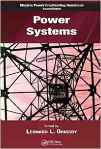 Power Systems (The Electric Power Engineering Hbk, Second Edition ...