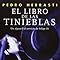 El libro de las tinieblas (Narrativas Históricas): Amazon.es: Pedro Herrasti: Libros