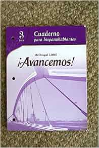 Avancemos! (Avancemos!) 3 Tres Cuaderno Para Hispanohablantes: MCDOUGAL ...