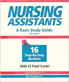 Nursing Assistants: A Basic Study Guide: 9781880246092: Medicine ...