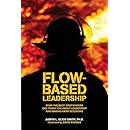 Flow-based Leadership: Judith L. Glick-Smith Ph.D.: 9781634621342 ...