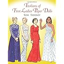 Fashions of First Ladies Paper Dolls (Dover President Paper Dolls): Tom ...