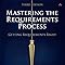 Mastering the Requirements Process: Getting Requirements Right ...