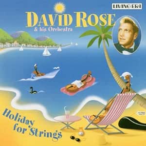 David Rose & His Orchestra - Holiday for Strings - Amazon.com Music
