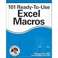 Amazon.com: 101 Ready-To-Use Excel Macros: 9781118281215: Alexander, Michael, Walkenbach, John ...
