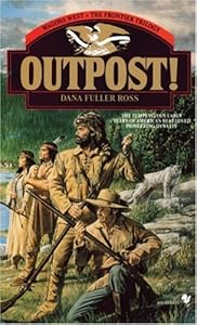 Outpost! book by Dana Fuller Ross