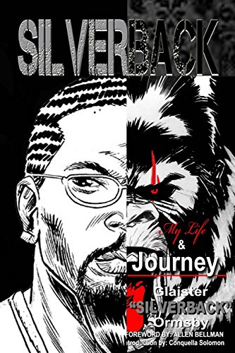 "Silverback": My Life and Journey in Comics: Silverback, Solomon ...