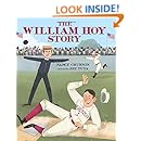 The William Hoy Story: How a Deaf Baseball Player Changed the Game ...