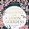 Daughter of the Moon Goddess: Book 1 (The Celestial Kingdom Duology): Amazon.co.uk: Tan, Sue ...