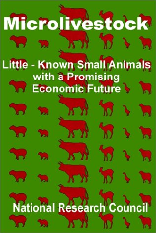 Microlivestock: Little-Known Small Animals With a Promising Economic ...