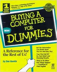Buying A Computer For Dummies: Gookin, Dan: 9780764503139: Amazon.com ...