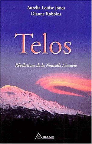 Telos 1 - Révélations de la Nouvelle Lémurie (French Edition): Jones ...