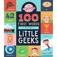 Amazon.com: 100 First Words for Little Geeks: 9781945547959: Jorden ...