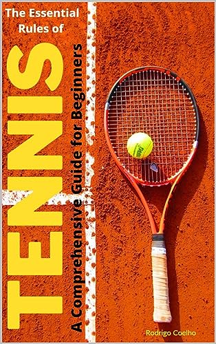 The Essential Rules of Tennis - eBook, Resumo, Ler Online e PDF - por ...