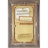 Paul Durand-Ruel: Memoir of the First Impressionist Art Dealer (1831 ...