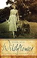 Wildflower: The Extraordinary Life and Mysterious Murder of Joan Root ...