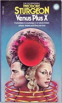 Venus Plus X: Theodore Sturgeon: 9780440193609: Amazon.com: Books