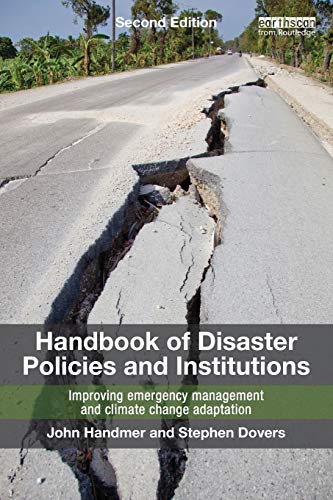 Handbook of Disaster Policies and Institutions: Improving Emergency ...