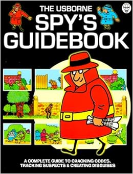The Usborne Spy's Guidebook (Usborne Spy's Guidebooks): Lesley Sims ...