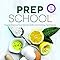 Prep School: How to Improve Your Kitchen Skills and Cooking Techniques ...