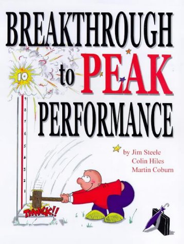Amazon - Breakthrough to Peak Performance: Steele, Jim, Hiles, Colin ...