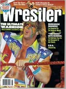 The Wrestler Magazine : Ultimate Warrior - WrestleMania's Accidental ...