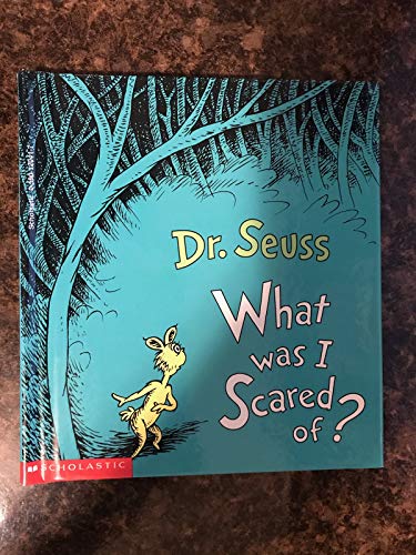 What Was I Scared of?: Dr. Seuss: 9780590120418: Amazon.com: Books