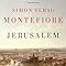 Jerusalem: The Biography: Montefiore, Simon Sebag: 9788771220155: Books ...