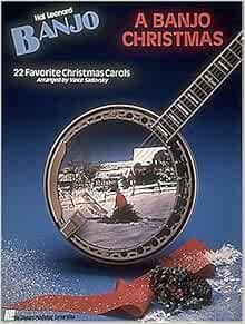 Amazon.com: A Banjo Christmas: Banjo Solo: 9780793527410: Hal Leonard ...