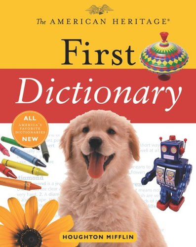 The American Heritage First Dictionary: American Heritage Dictionaries ...