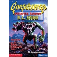 Invasion of the Body Squeezers, Part 1 (Goosebumps Series 2000, No. 4 ...