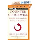 Counterclockwise: Ellen J. Langer, Sandra Burr: 0889290358219: Amazon ...