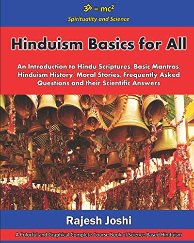 Buy Hinduism Basics for All: An Introduction to Hindu Scriptures, Basic ...