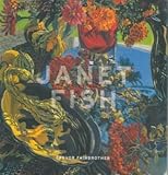 Janet Fish: Paintings: Vincent Katz: 9780810932982: Amazon.com: Books