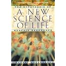 A New Science of Life: The Hypothesis of Morphic Resonance: Rupert ...